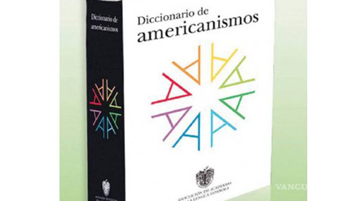 Presentan primer Diccionario de Americanismos