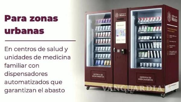 ¿Medicamentos en maquinitas?... Gobierno de México distribuirá 22 ...
