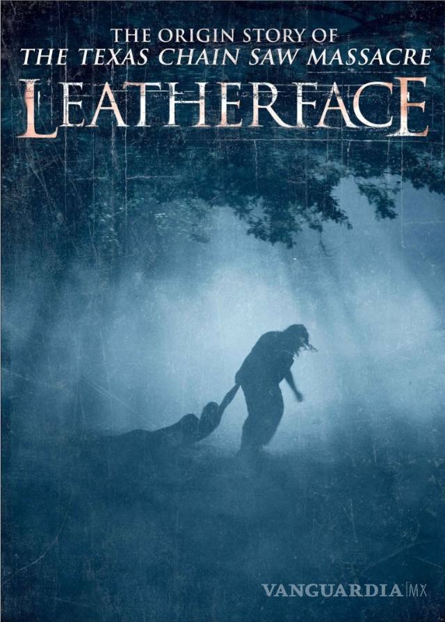 Revelan el segundo tráiler oficial de “Leatherface”