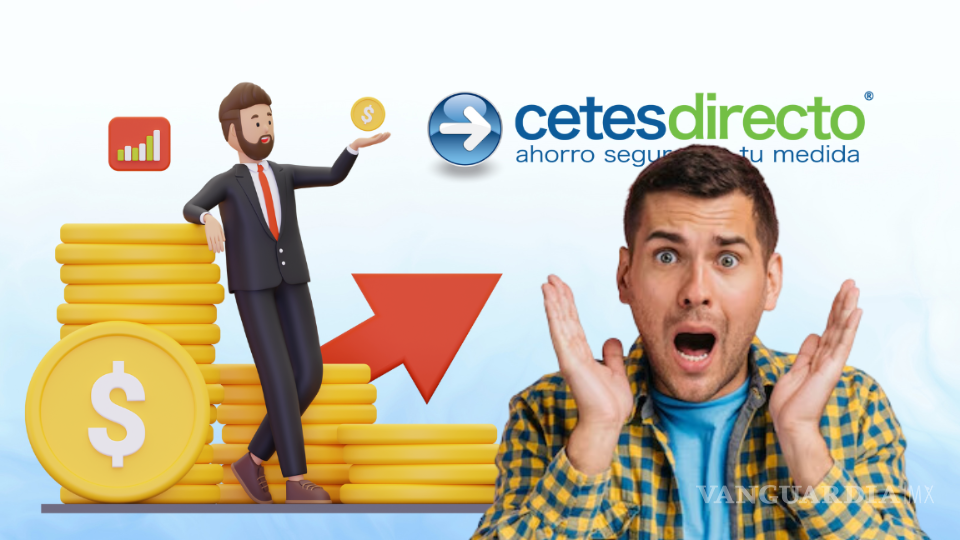 ¡Atención Inversionistas! Cetes Directo subirá el monto mínimo para ...