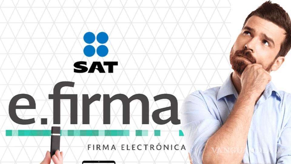 ¿Para qué es y cómo se tramita la e.firma del SAT? Todo lo que debes saber